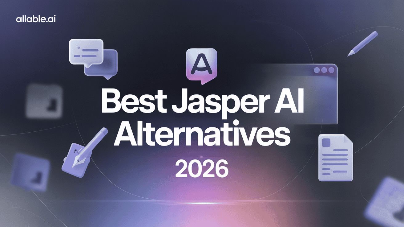 Best Jasper AI Alternatives in 2026 — Tested & Ranked